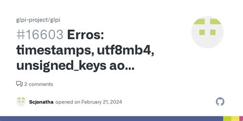 Erros Timestamps Utf8mb4 Unsignedkeys Ao Atualizar O Glpi Para A