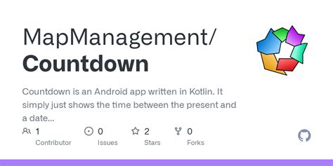 Github Mapmanagementcountdown Countdown Is An Android App Written In Kotlin It Simply Just