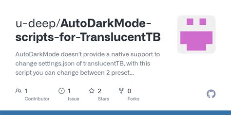 Github U Deepautodarkmode Scripts For Translucenttb Autodarkmode Doesnt Provide A Native
