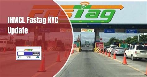 IHMCL Fastag KYC Update Under One Vehicle One FASTag