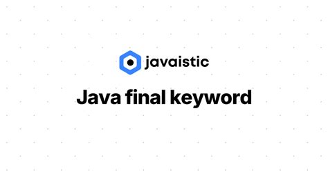 Java Final Keyword Javaistic