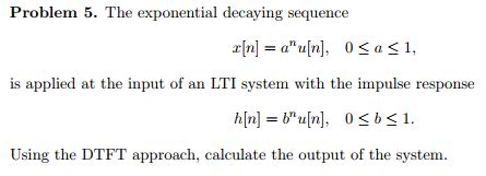 Solved Problem The Exponential Decaying Sequence R N Chegg