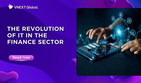 Vnext Global On Linkedin The Revolution Of It In The Finance Sector