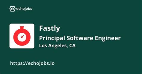 Fastly Is Hiring Principal Software Engineer Control Systems Los Angeles Ca Go Perl R