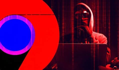 Google Chrome Users Need To Update Now To Protect From Dangerous New Bug Express Co Uk