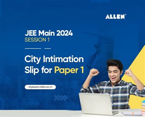 JEE Main 2024 Session 1 Exam City Intimation Slip For Paper 1 Released My Exam EduBlog Of