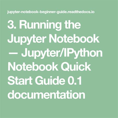 3 Running The Jupyter Notebook — Jupyter Ipython Notebook Quick Start