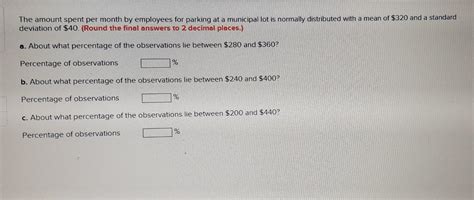 Solved The Amount Spent Per Month By Employees For Parking