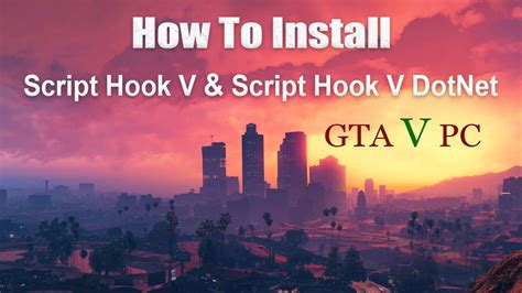 how to download and install script hook v and script hook v dotnet in