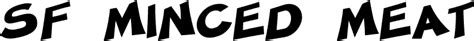 Sf Minced Meat Font