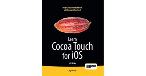 Learn Cocoa Touch For Ios Learn Cocoa Touch For Ios Book