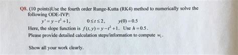 solved 08 10 points use the fourth order runge kutta rk4