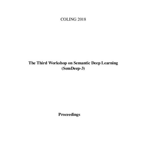 Proceedings Of The Third Workshop On Semantic Deep Learning Acl Anthology