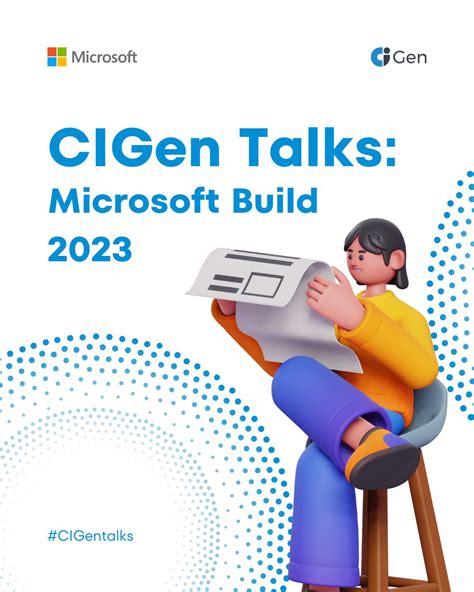 cigen on linkedin microsoftbuild2023 business ai