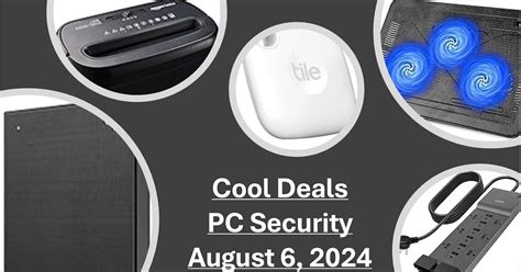 Cool Tech Tips For A Cooler Life One Cool Tip Com Cool Deals Pc Security August 6 2024