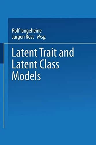 Latent Trait And Latent Class Models Langeheine R 9781475756463 New
