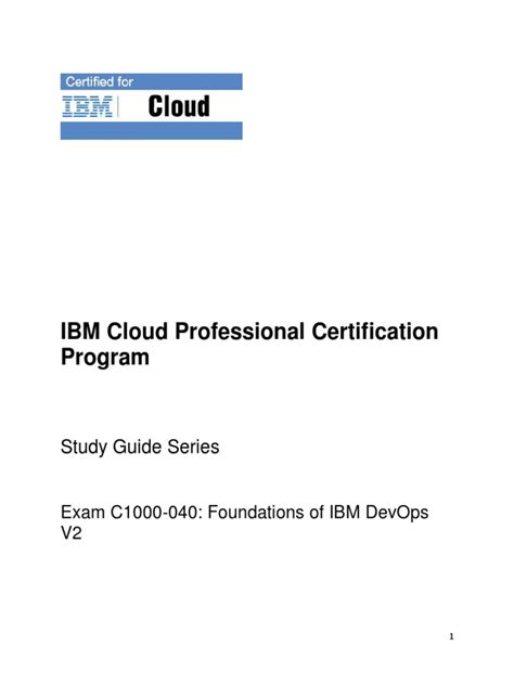 Foundations Of Ibm Devops An In Depth Guide To Exam C1000 040 Pdf Cloud Computing Agile