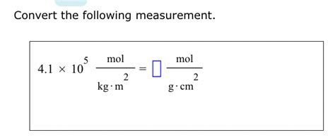Solved Convert The Following Measurement 4 1 Times Chegg Com