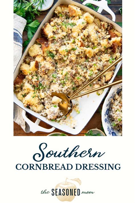 Southern Cornbread Dressing The Seasoned Mom
