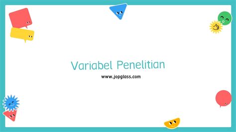 Variabel Penelitian Pengertian Contoh Dan Jenisnya