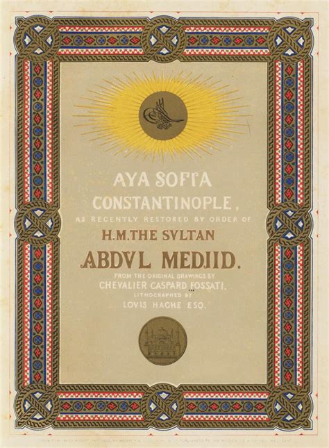 Aya Sofia Constantinople As Recently Restored By Order Of H M The Sultan Abdul Medjid