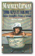 How Was It For You Lipman Maureen 9780708831335 Books