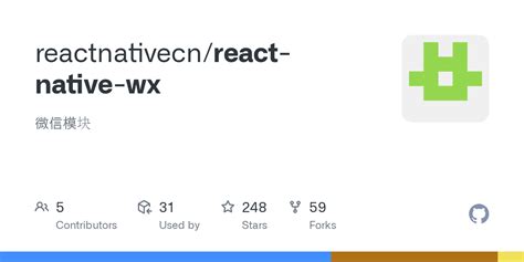 GitHub reactnativecn react native wx 微信模块