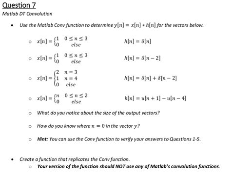 Solved Uestion 7 Matlab Dt Convolution Use The Matlab Conv