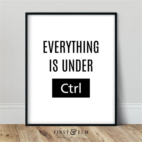 Everything Is Under CTRL Funny Computer Nerd Poster Home Etsy