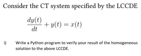 solved consider the ct system specified by the lccde