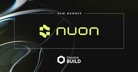 The Nuon Protocol Joins Chainlink Build To Accelerate Adoption Of Its