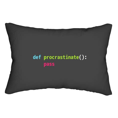 Funny Python Code Pun Design Def Procrastinate Pass Lumbar Pillows Sold By Gabrielladlawrence