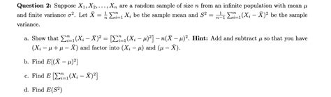 Solved Question Suppose X X Xn Are A Random Sample Of Chegg Com