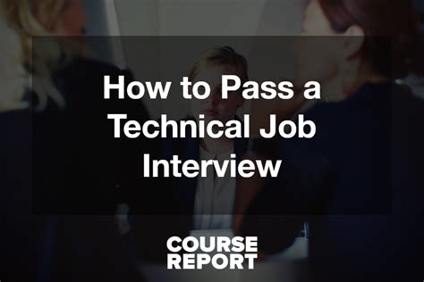 How To Pass A Technical Interview After Coding Course Report