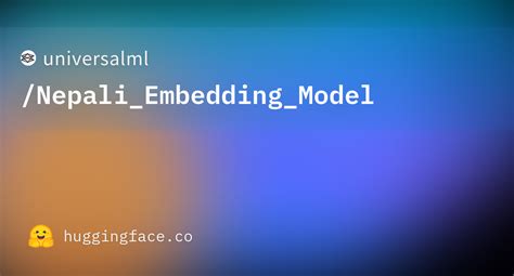 Universalml Nepali Embedding Model · Hugging Face