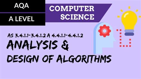 Aqa Alevel Slr06 Analysis And Design Of Algorithms Clickview