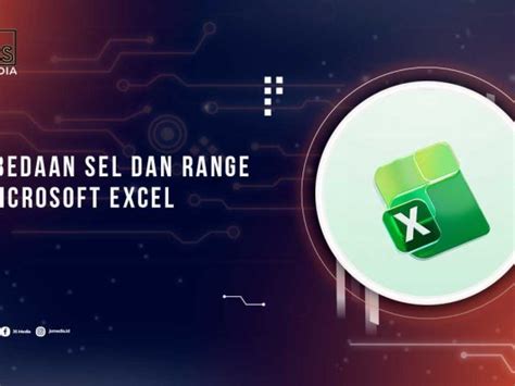 Cara Mudah Menentukan Range Di Excel Untuk Pemula