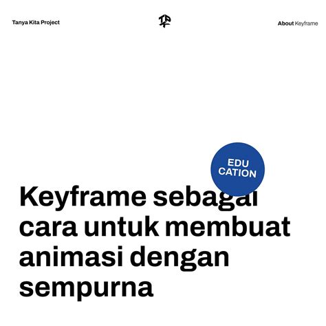 Keyframe Adalah Sebuah Bingkai Utama Yang Digunakan Dalam Pembuatan