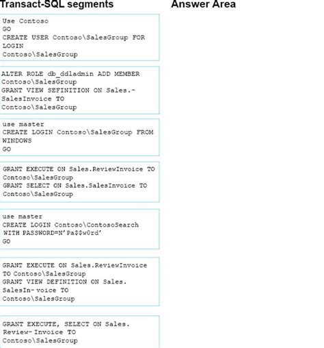 Which Three Transact Sql Segments Should You Use To Develop The