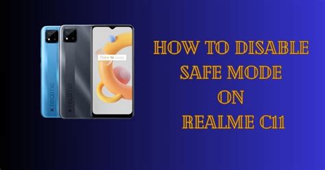 Realme C11 Safe Mode Mastery Troubleshooting And More By Harini Wimansa Medium