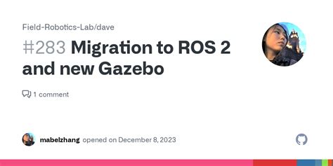 Migration To Ros 2 And New Gazebo · Issue 283 · Field Robotics Lab Dave · Github