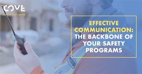 effective communication the backbone of your safety programs cove