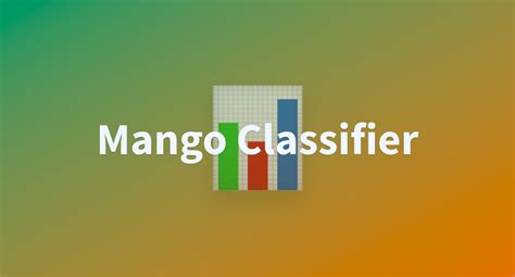 Elliot1mango Classifier At Main