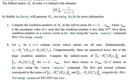 Solved The Hilbert Matrix H Of Order N Is Defined With