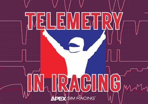 How To Use Telemetry In Iracing For Better Racing Performance Apex Sim Racing