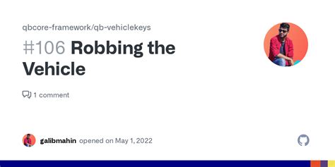 Robbing The Vehicle · Issue 106 · Qbcore Frameworkqb Vehiclekeys · Github