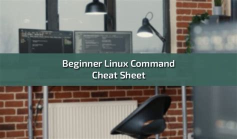 beginner linux command cheat sheet free essential commands for new users david jonson medium