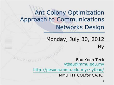 Ppt Ant Colony Optimization Approach To Communications Networks Design Powerpoint Presentation