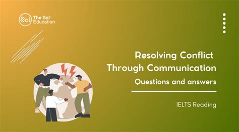 resolving conflict through communication ielts reading questions and answers