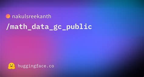 Nakulsreekanthmathdatagcpublic · Datasets At Hugging Face
